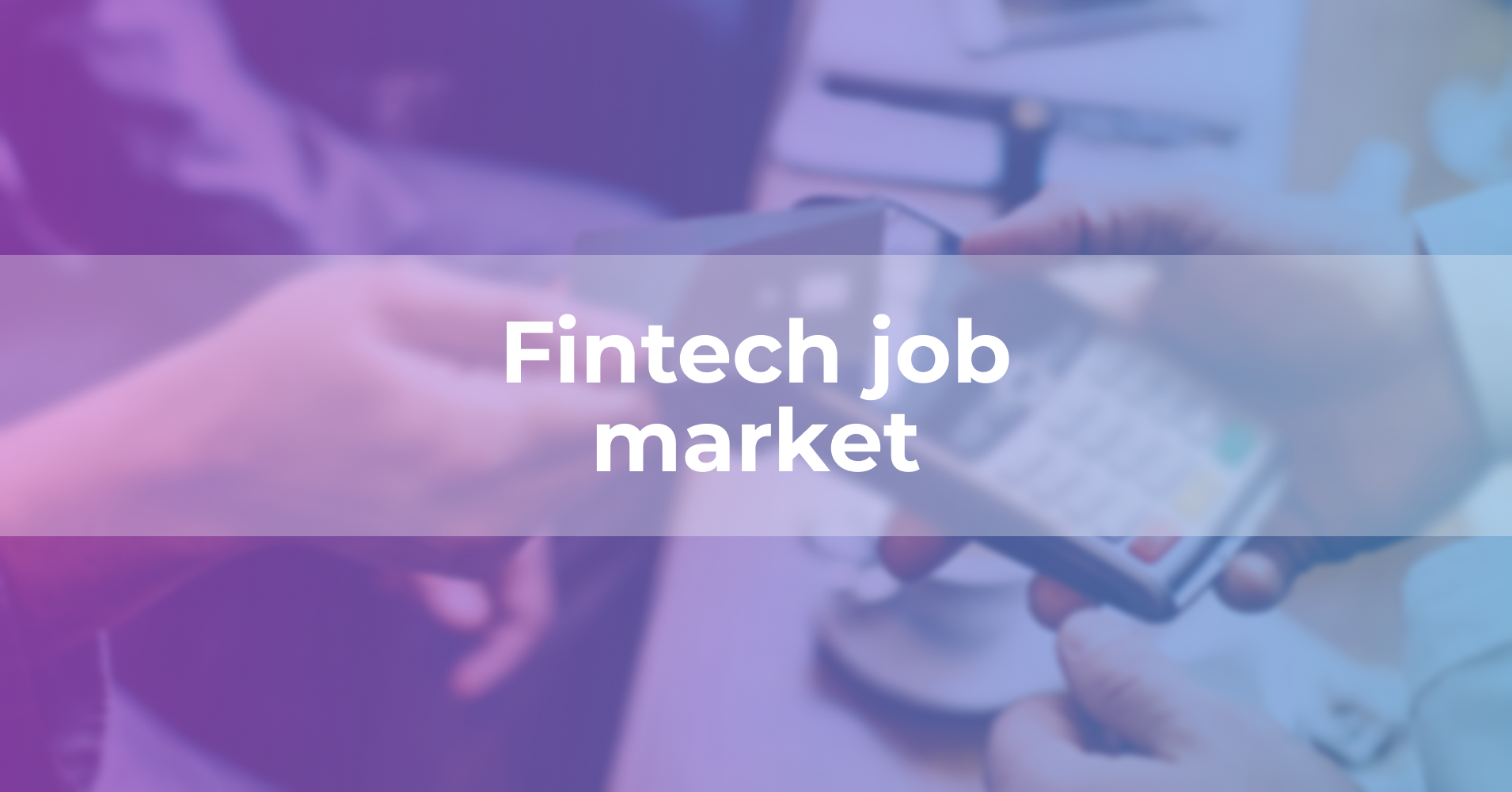 FinTech Job Market 2019 - EffectiveSoft